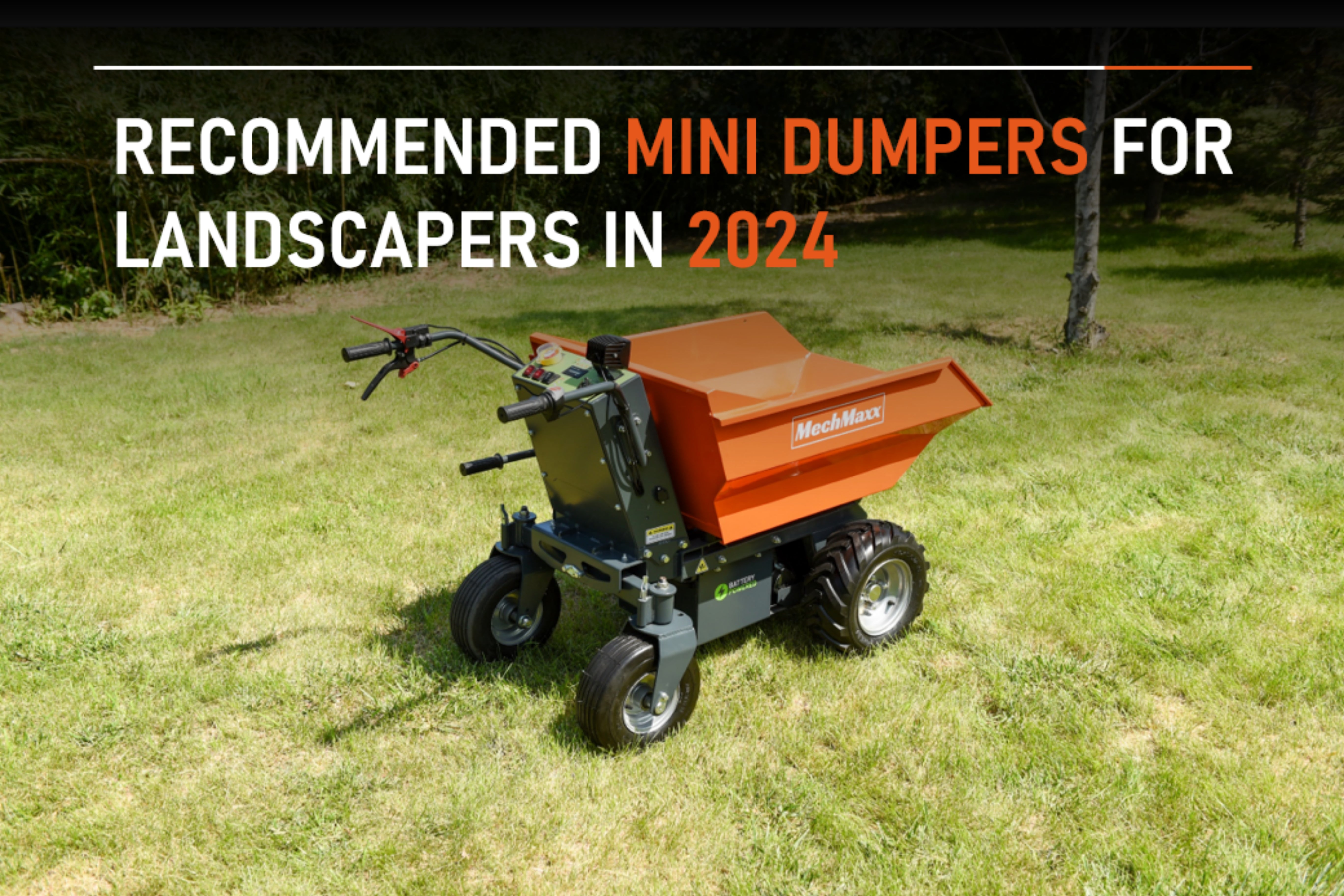 Recommended Mini Dumpers for Landscapers in 2024