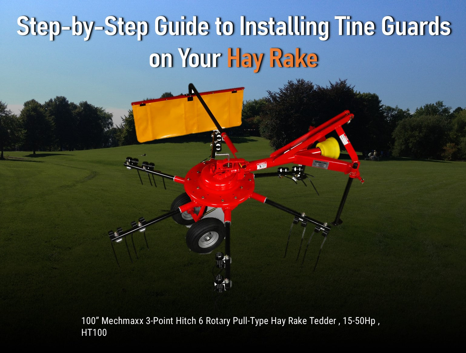 Step-by-Step Guide to Installing Tine Guards on Hay Rakes