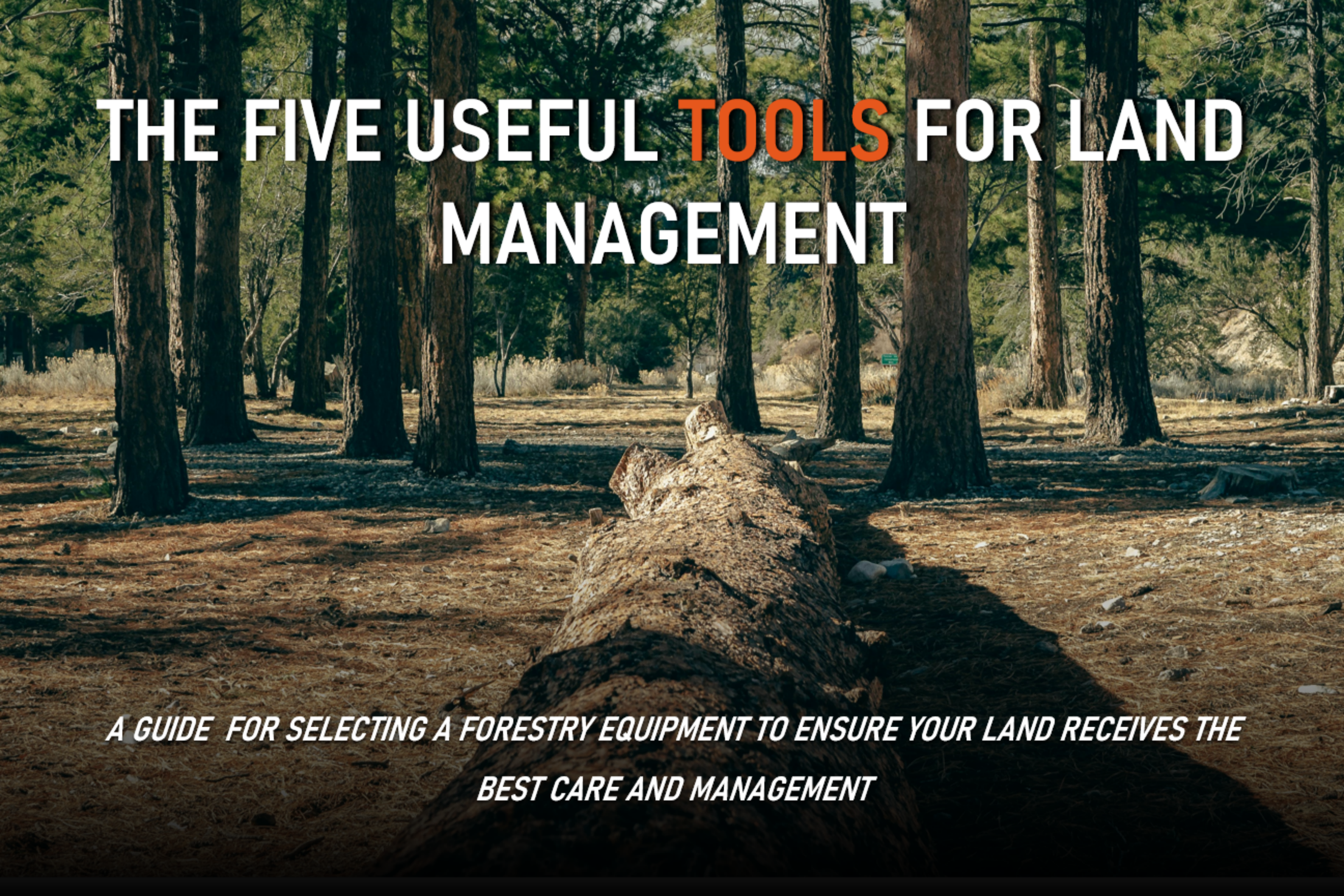 The Five Useful Tools for Land Management
