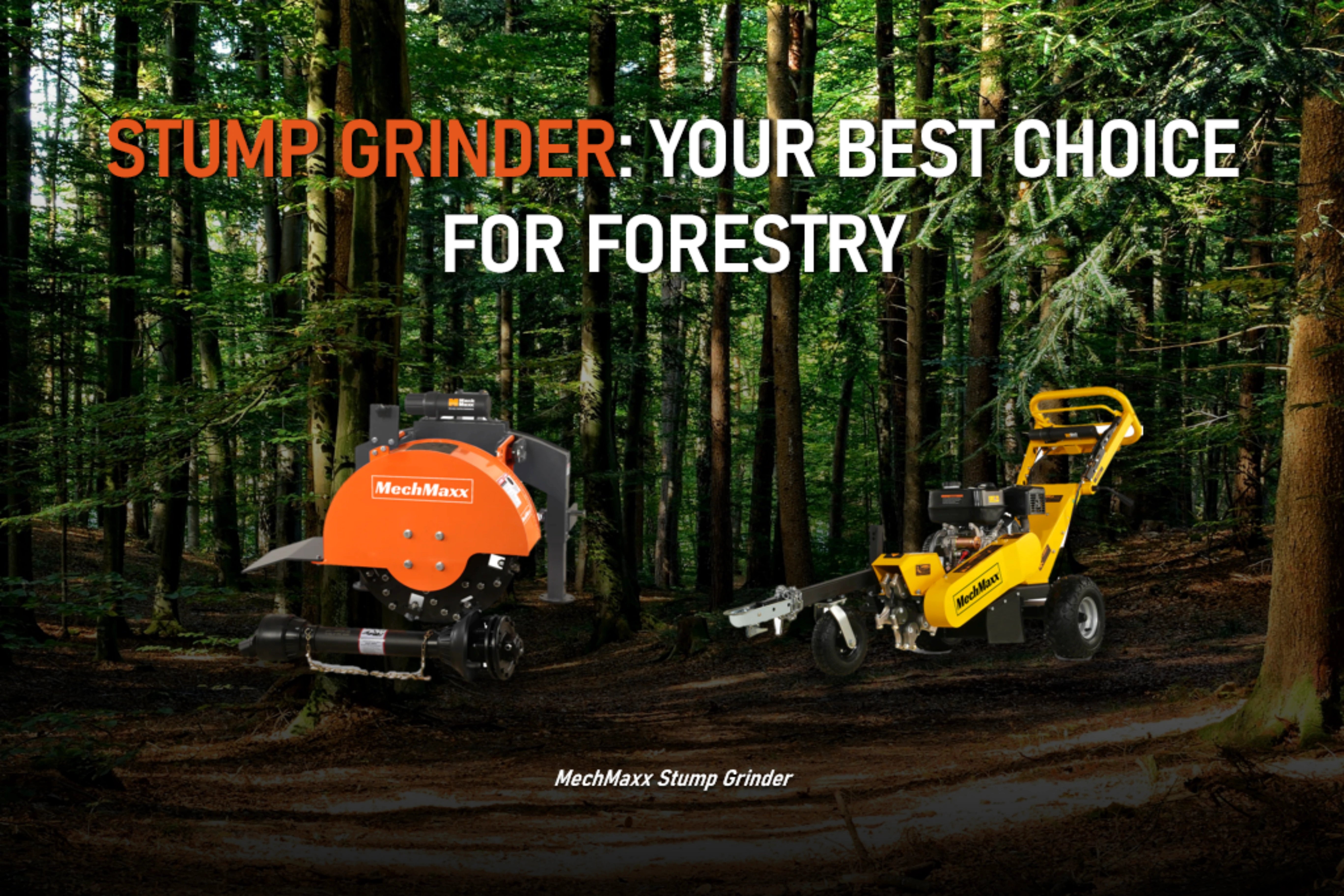 Stump Grinder: Your Best Choice for Forestry